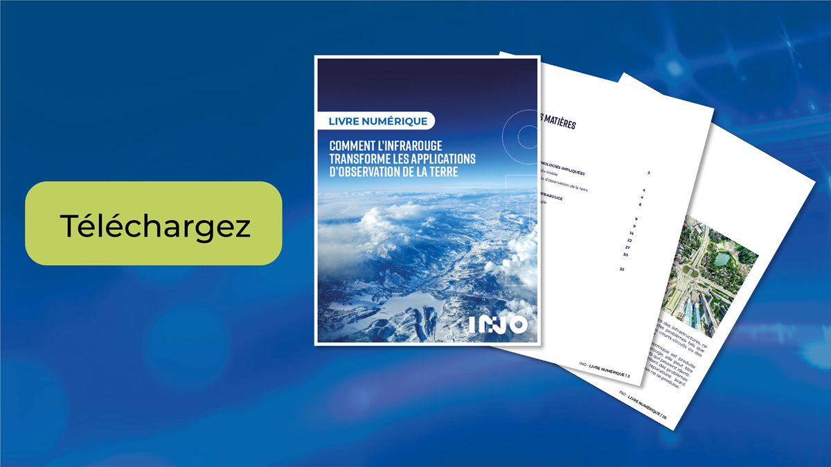 INO | L’infrarouge au service de l’observation de la terre